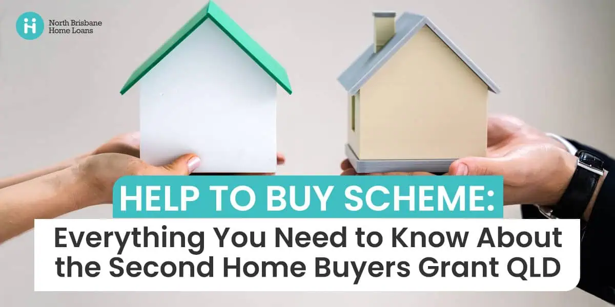 Help to Buy Scheme: Second Home Buyers Grant QLD