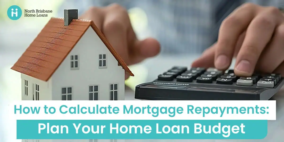 How to Calculate Mortgage Repayments | NBHL
